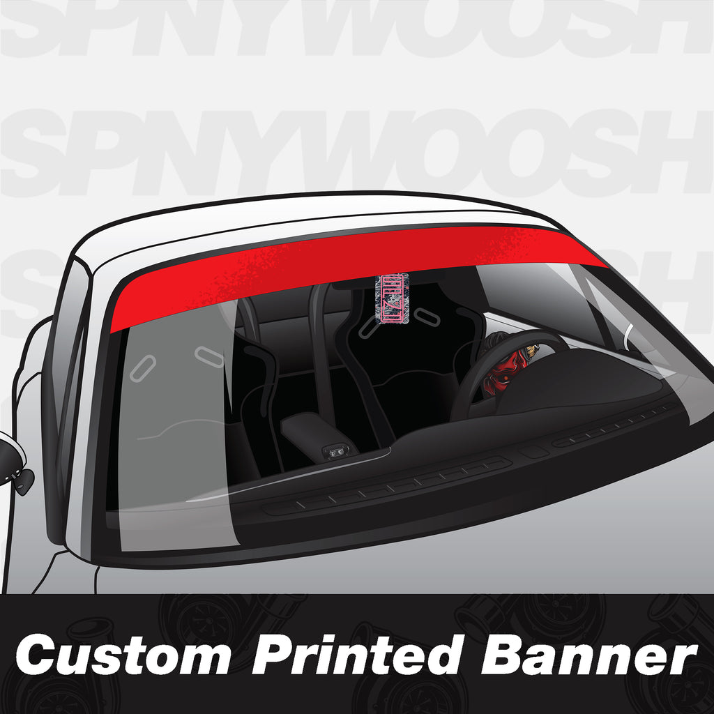 Full-Color Printed CUSTOM Windshield Banner | Spinnywhoosh Graphics